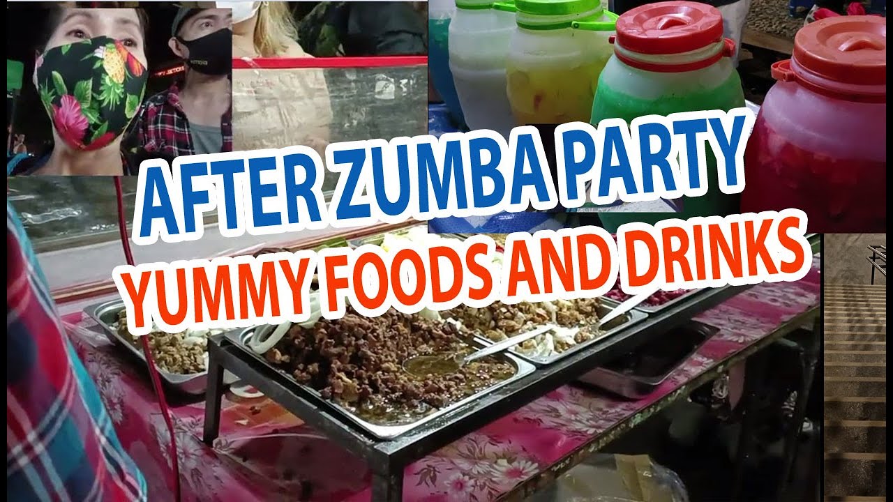 AFTER ZUMBA PARTY! YUMMY FOODS AND DRINKS - YouTube