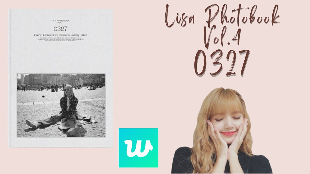Unboxing Lisa 0327 Photobook Vol.4 + Weverse POB - YouTube