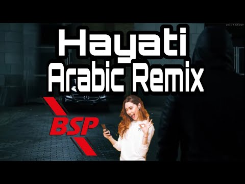 Hayati - Arabic Remix 2020