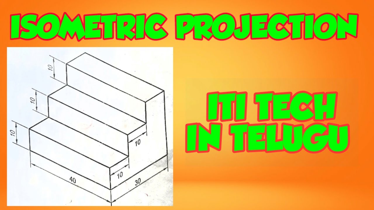 ISOMETRIC PROJECTION - YouTube