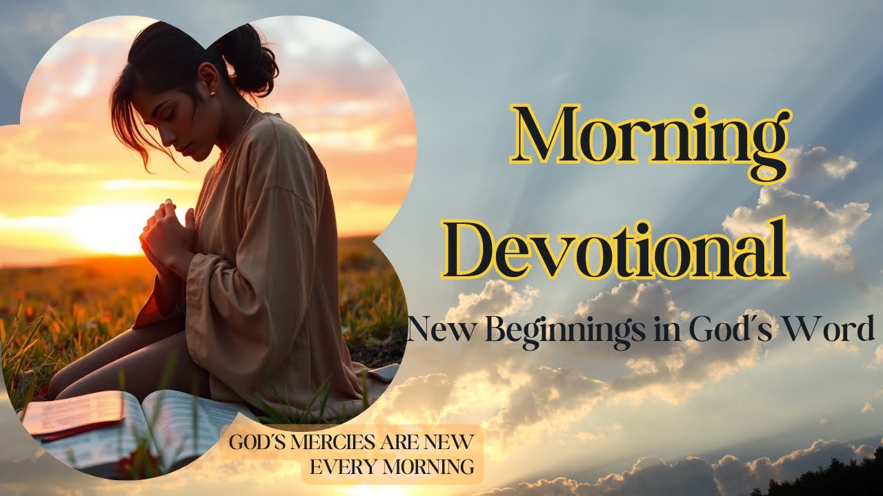 Morning Sunrise Devotional: New Beginnings with Scripture and Prayer ...