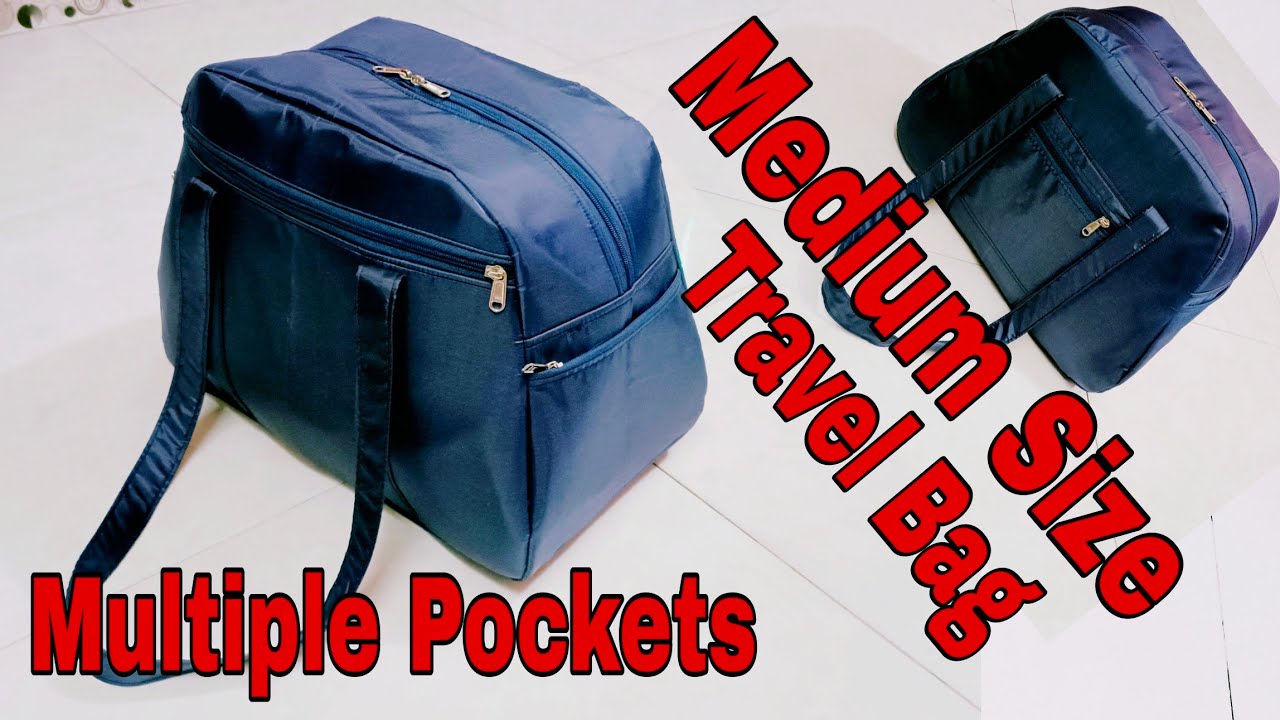 DIY: Medium Size Travel Bag With Multi Pockets Tutorial By Anamika ...