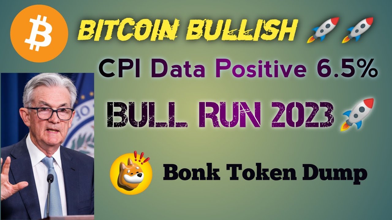 CPI Data 6.5% || BitCoin bullish || Bonk Token Dump || - YouTube