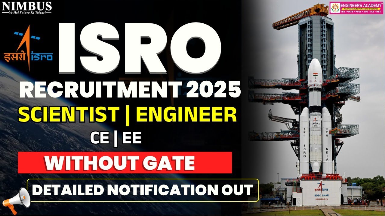 ISRO Recruitment 2025 🔔 Scientist/Engineer Vacancy | Without GATE | CE ...