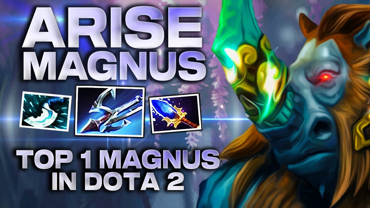 TOP 1 Best Magnus in Dota 2 - Ar1Se - YouTube