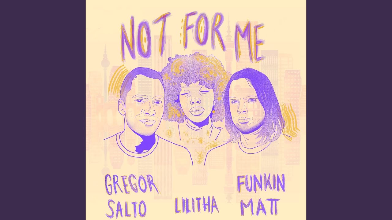 Not for Me - YouTube