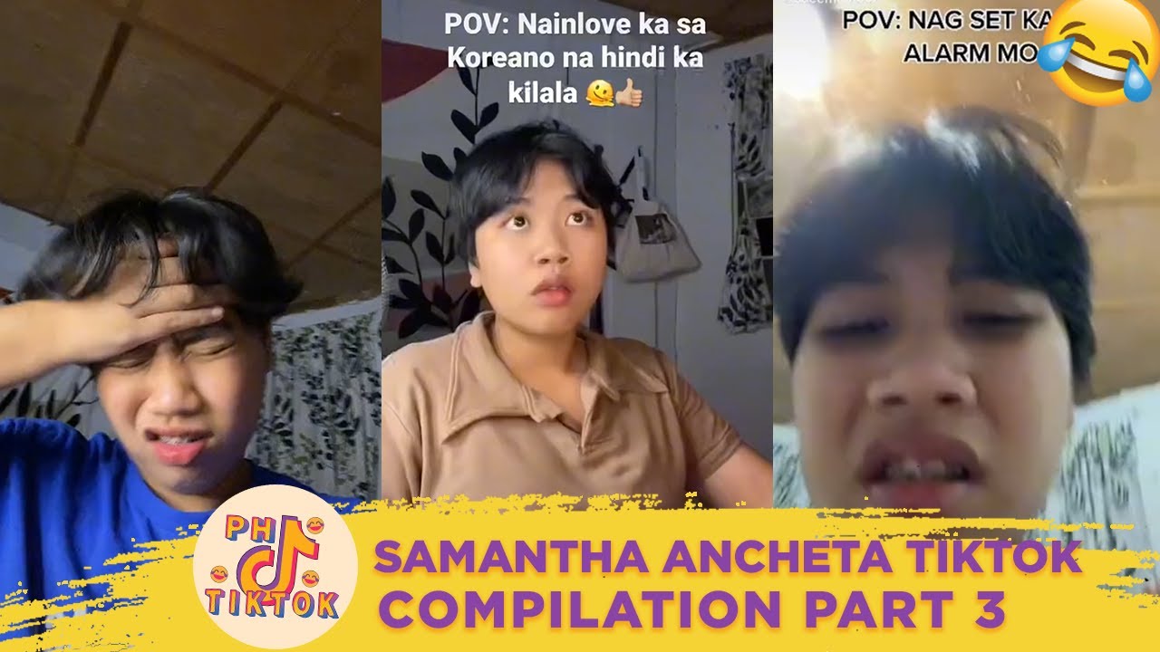 Samantha Ancheta Tik Tok Compilation 2022 | Part 3 | FUNNY PINOY TIKTOK ...