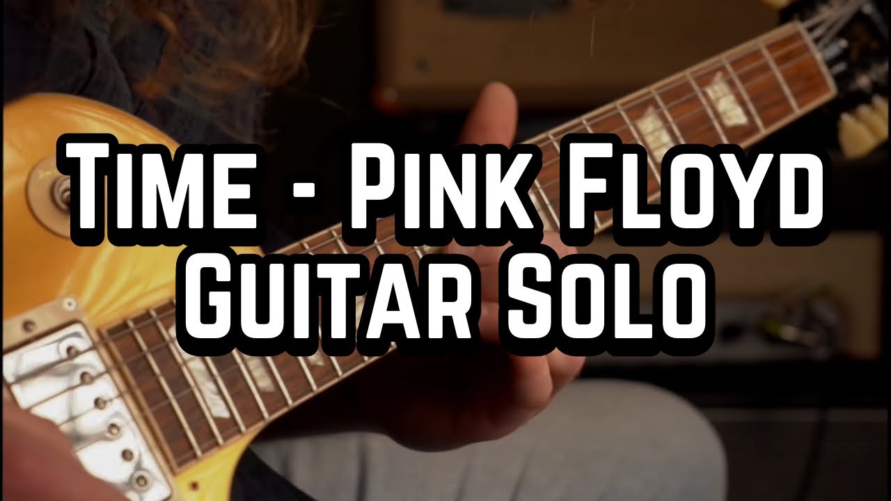 Time Guitar Solo - Pink Floyd - YouTube