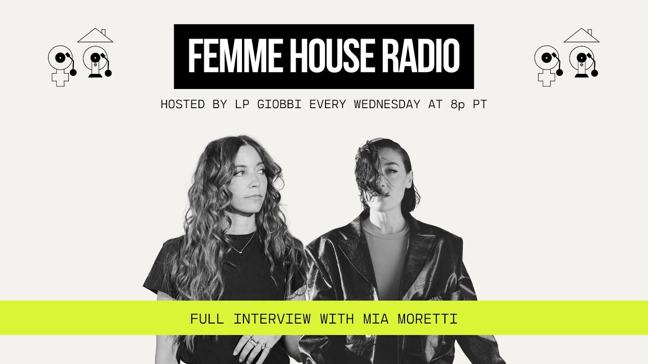 LP Giobbi Presents Femme House Radio (The Full Interview w/ Mia Moretti ...