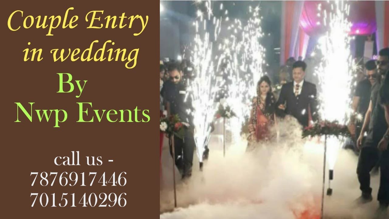 Couple entry in wedding [ Low ice fog entry ] Wedding planned By Nwp ...