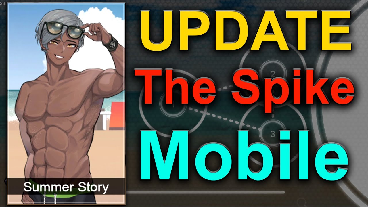 The Spike Volleyball Story. UPDATE. Summer Story. Beach Volleyball ...