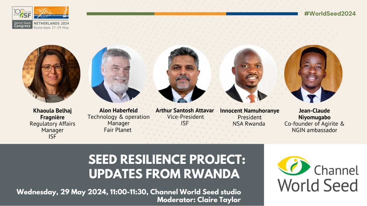 #WorldSeed2024: “Seed Resilience Project: Updates from Rwanda” - YouTube