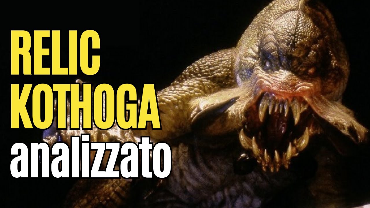 RELIC: l'Evoluzione del Terrore - Kothoga analizzato - YouTube