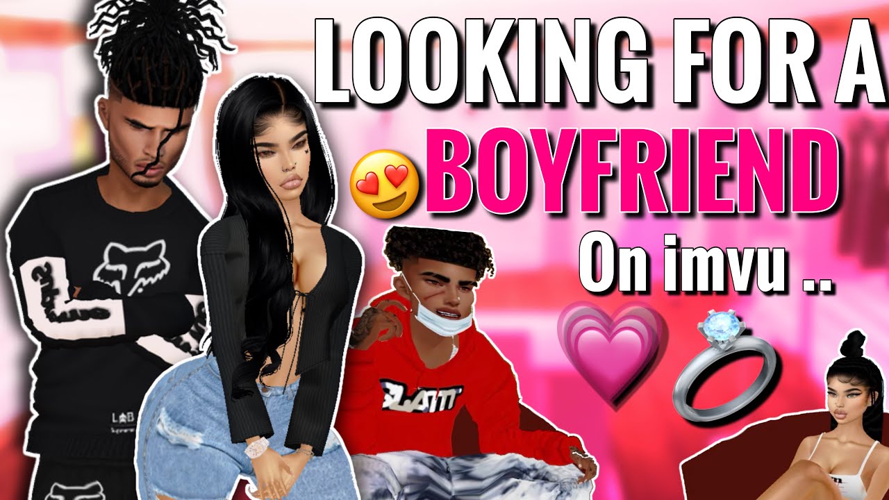 FINDING A BOYFRIEND ON IMVU ! 🥺💗 - YouTube