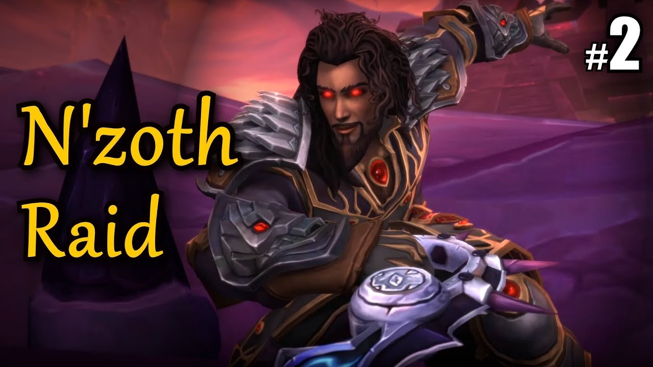N'ZOTH RAID Teil 2 Boss 7-10 Ny'alotha, die Erwachte Stadt- let's play ...