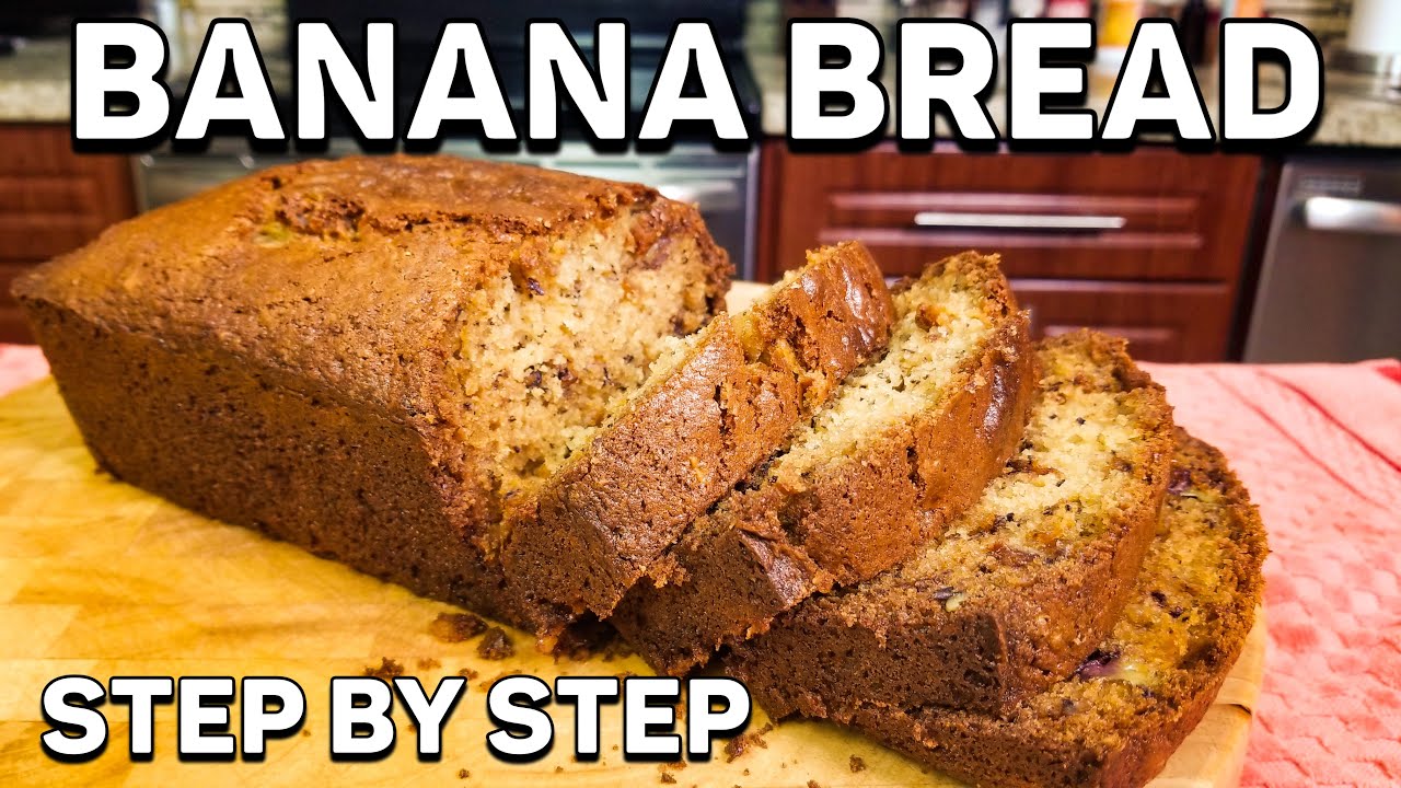 Banana Bread | Step by Step - YouTube