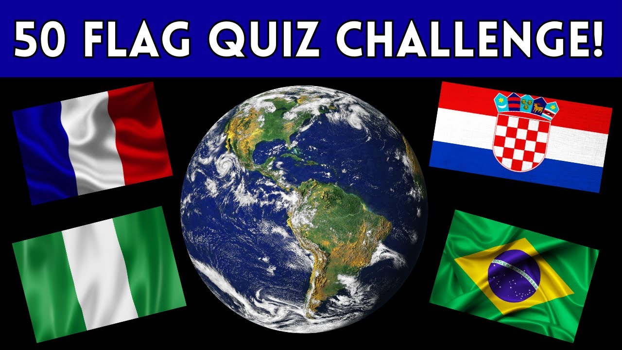 How Well Do You Know These 50 Country Flags? - YouTube