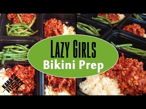 Lazy Girls Bikini Prep | Meals For The Week