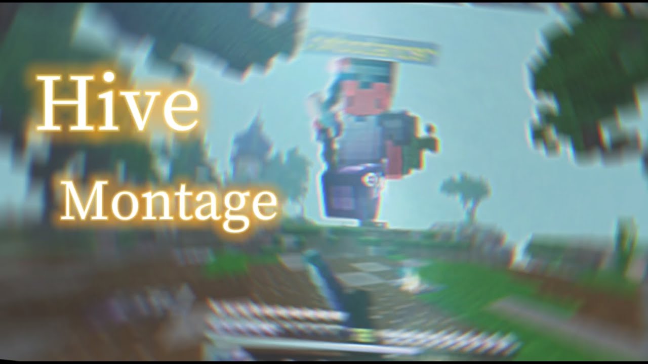 HIVE Montage‼︎ - YouTube