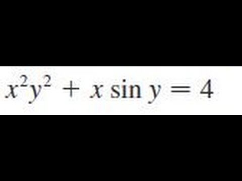 x^2y^2 + xsiny = 4, Find dy/dx by implicit differentiation - YouTube