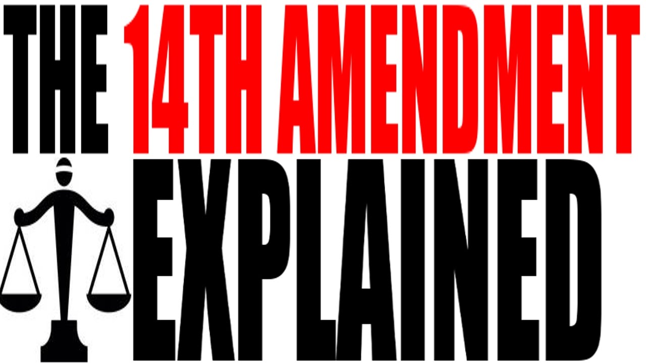 The 14th Amendment Explained US Government Review YouTube
