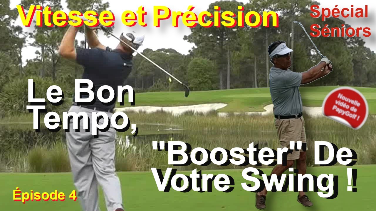 Le Bon Tempo, "Booster" De Votre Swing ! - YouTube
