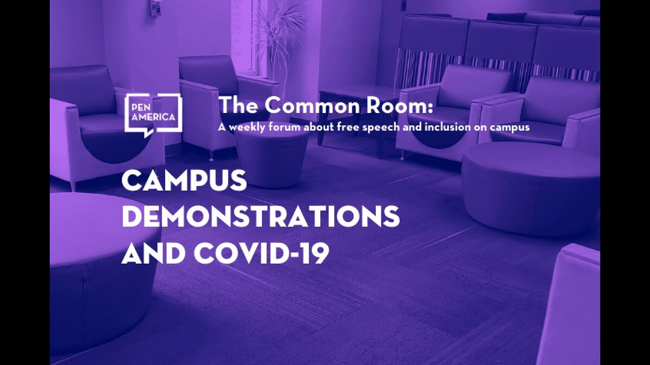 The Common Room: Campus Demonstrations and COVID-19 - YouTube