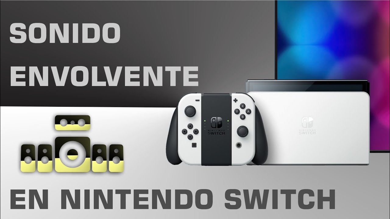 Audio envolvente 5.1 y 7.1 Nintendo Switch - YouTube