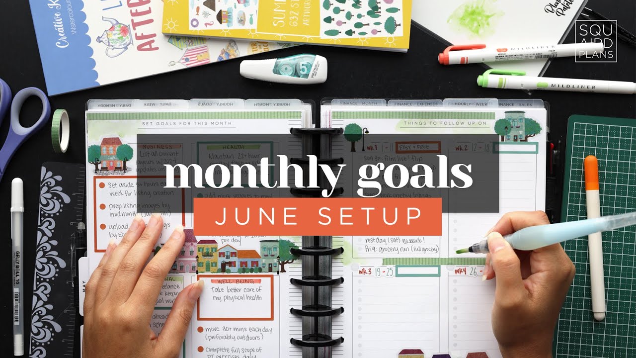 JUNE GOALS :: SETTING UP MY PLANNER WITH MONTHLY GOALS & WEEKLY TASKS ...
