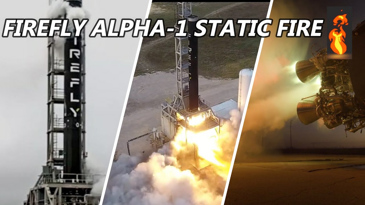 FIREFLY ALPHA FLIGHT 1 STATIC FIRE !! - YouTube
