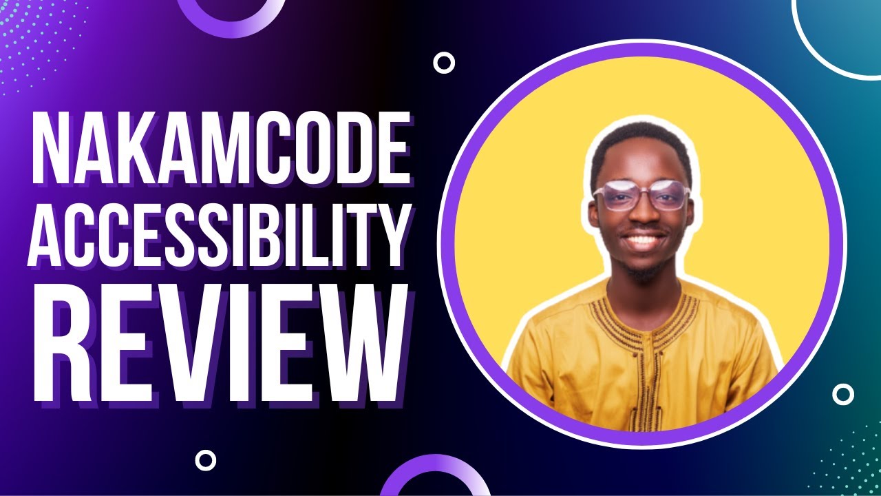 Accessibility review - NakamCode - YouTube