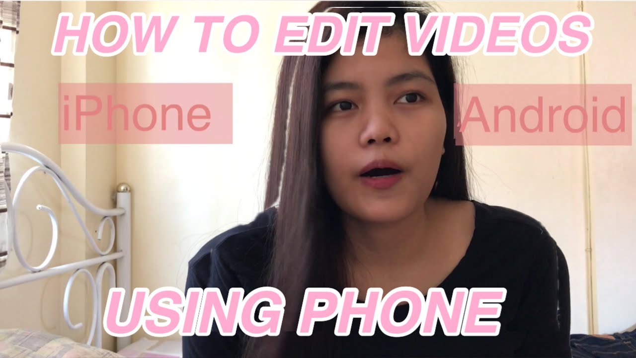 HOW TO EDIT VIDEOS USING PHONE ONLY! ( IPHONE AND ANDROID PHONE) w ...