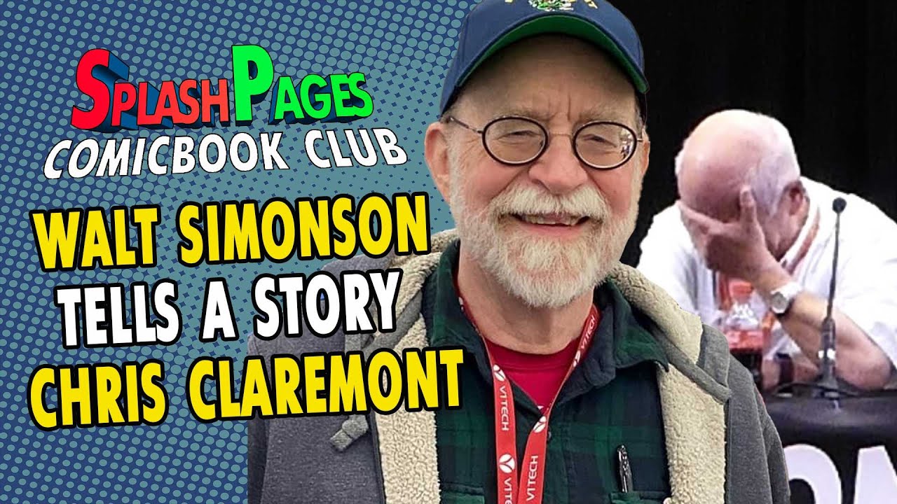 Walt Simonson reveals a story about Chris Claremont and how he helped ...