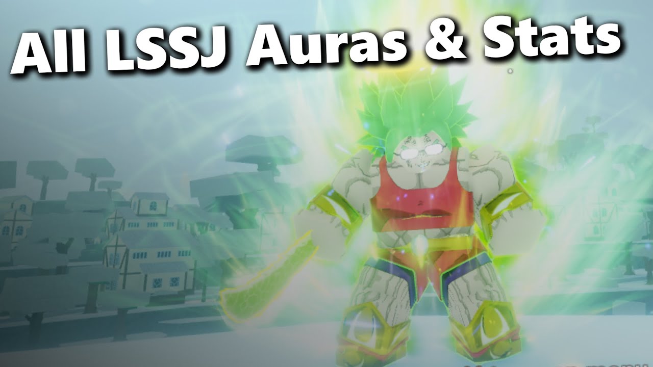 All LSSJ Form Auras & Stats In Dragon Soul - YouTube