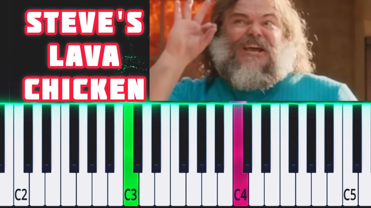 Steve's Lava Chicken from Minecraft Movie | Piano Tutorial CHORD ...