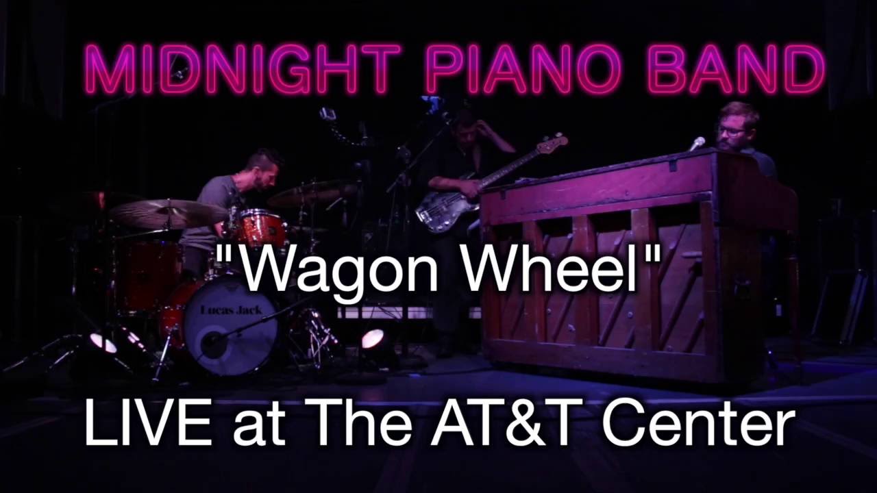 Wagon Wheel - Midnight Piano Band - YouTube