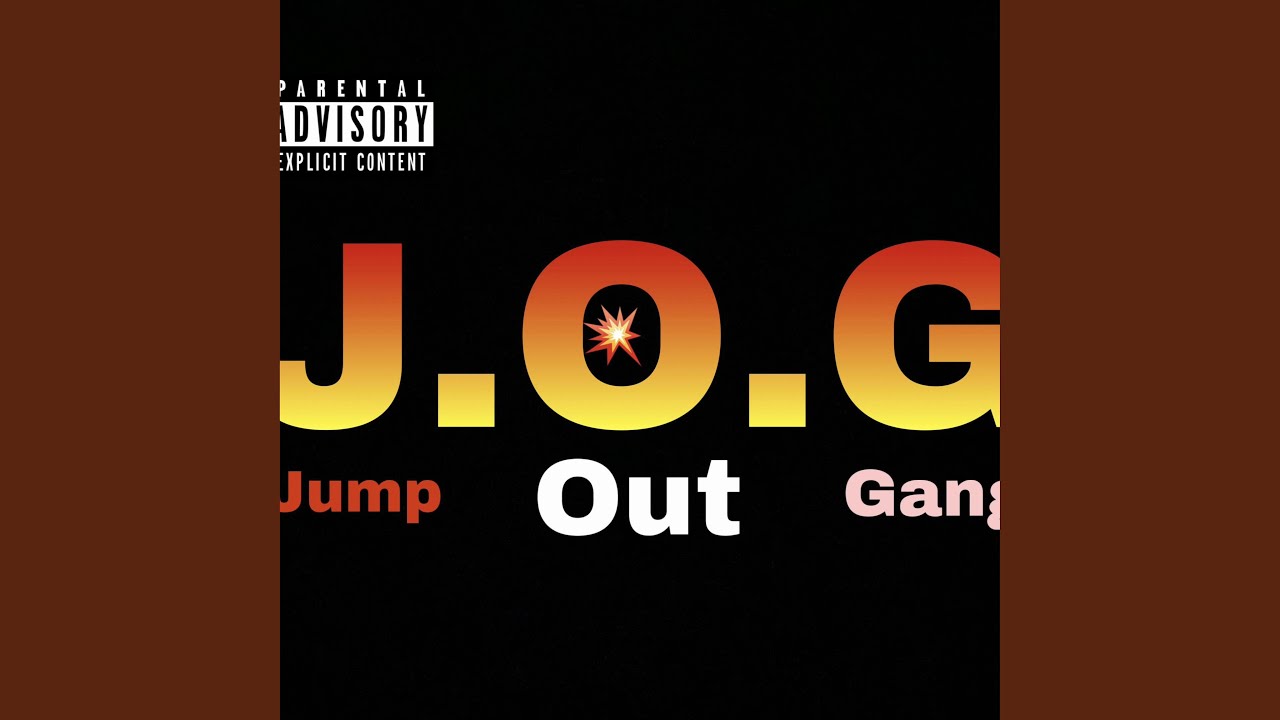 J.O.G (Jump Out Gang) - YouTube