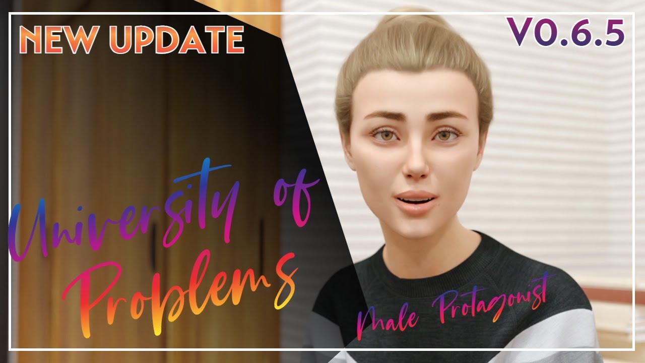 University Of Problems v0.6.5 New Update PC/Android - YouTube