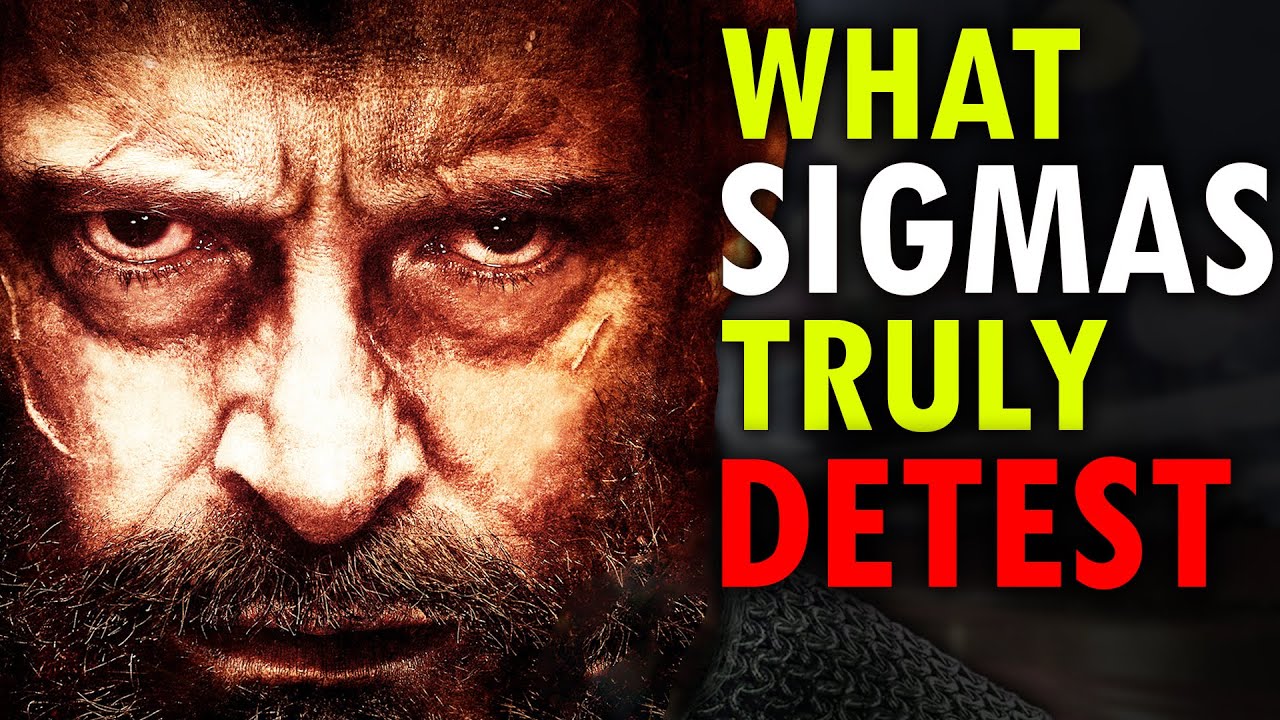 8 Things Sigma Males Truly Detest - YouTube