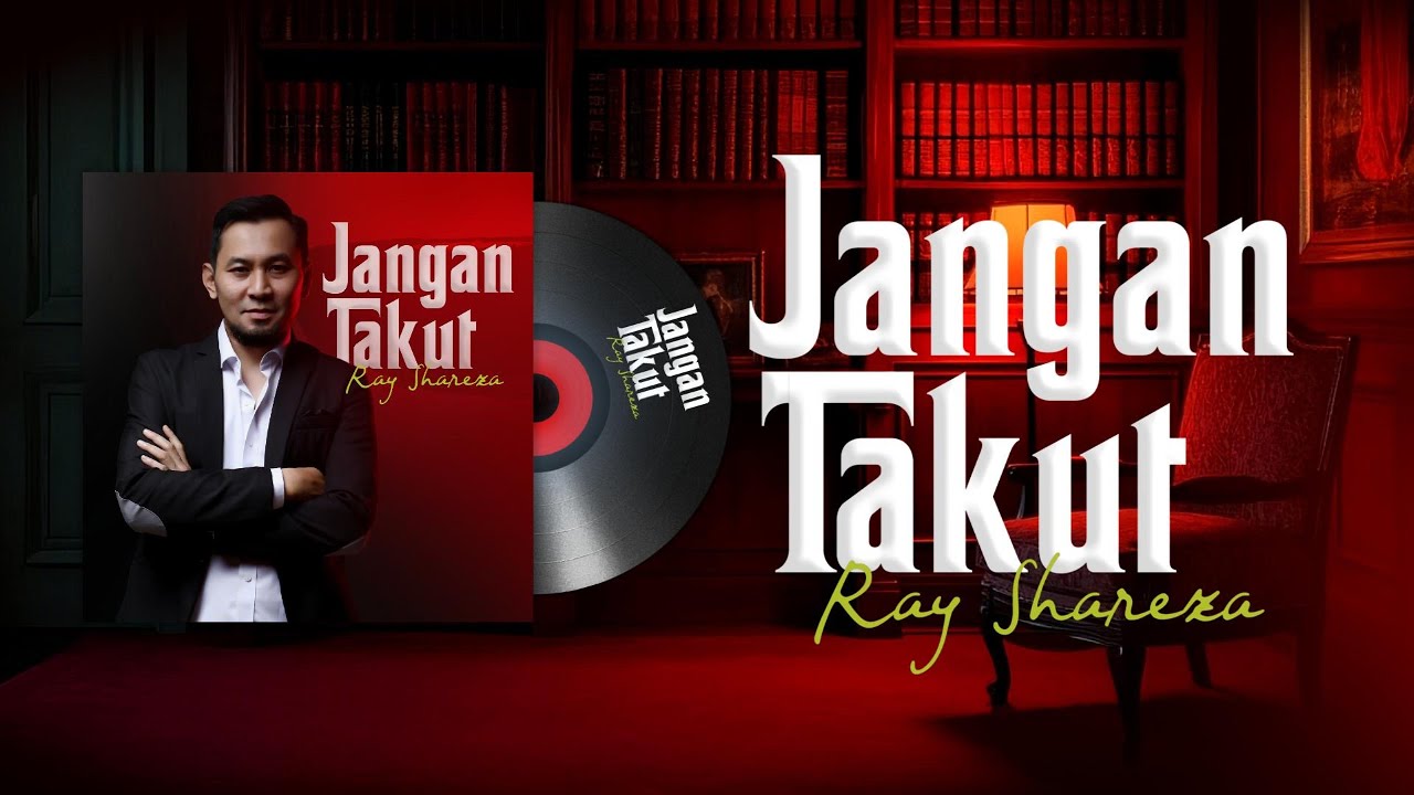 RAY SHAREZA - JANGAN TAKUT (LYRIC VIDEO) - YouTube