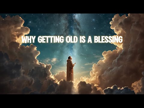 Why getting old is actually a blessing - YouTube