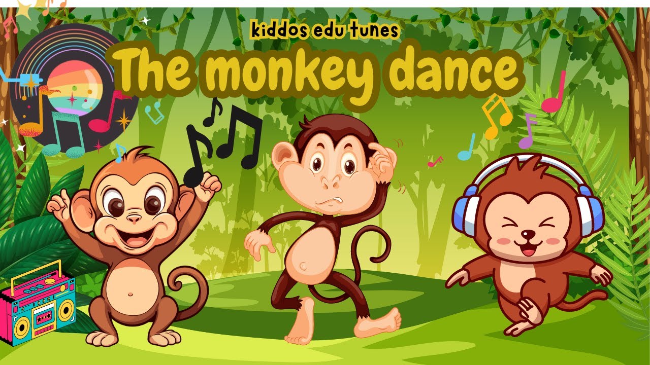 🐵 Learn and Sing: The Monkey Dance Song| Fun song for kids 🎶 - YouTube ...