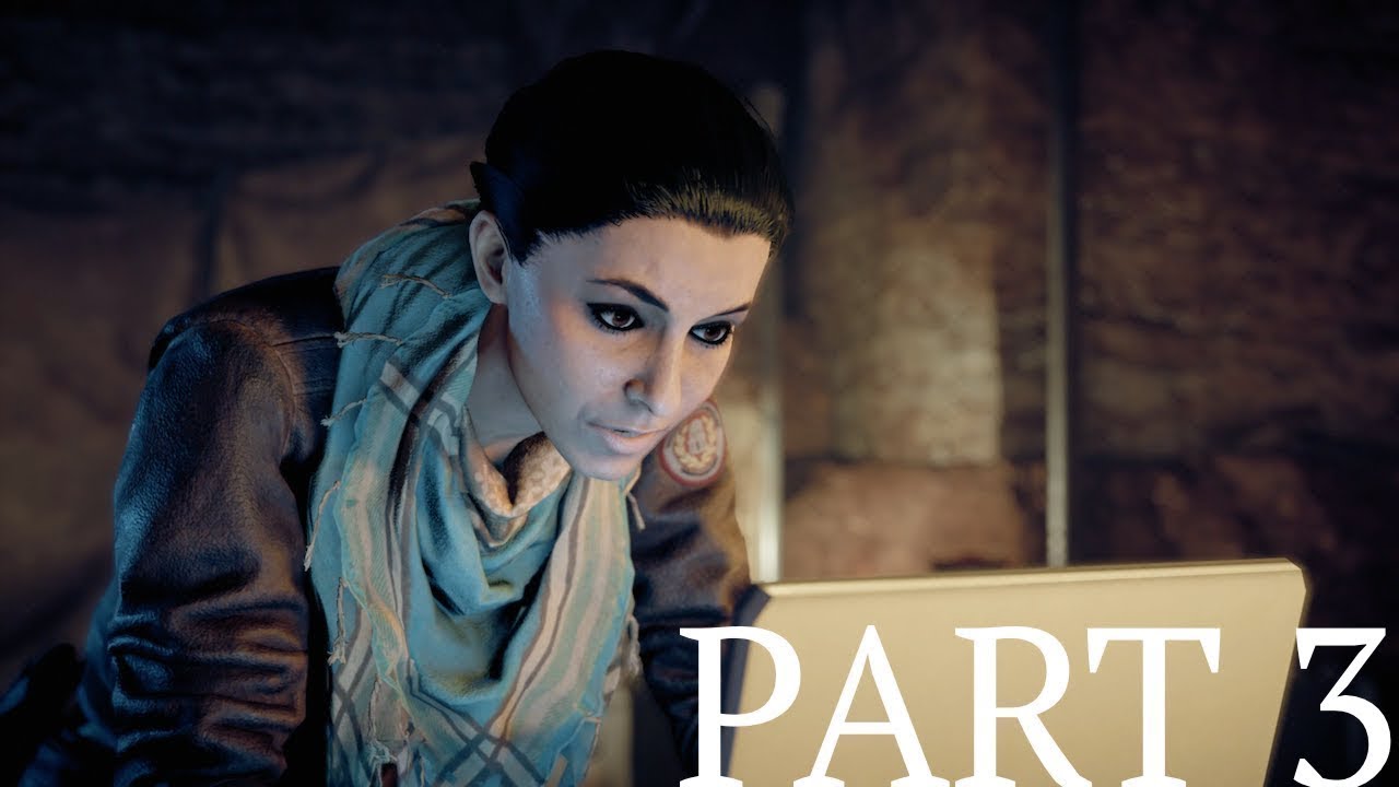 ASSASSIN'S CREED ORIGINS GAMEPLAY Part 3 ' Layla Hassan' (AC) Origins ...
