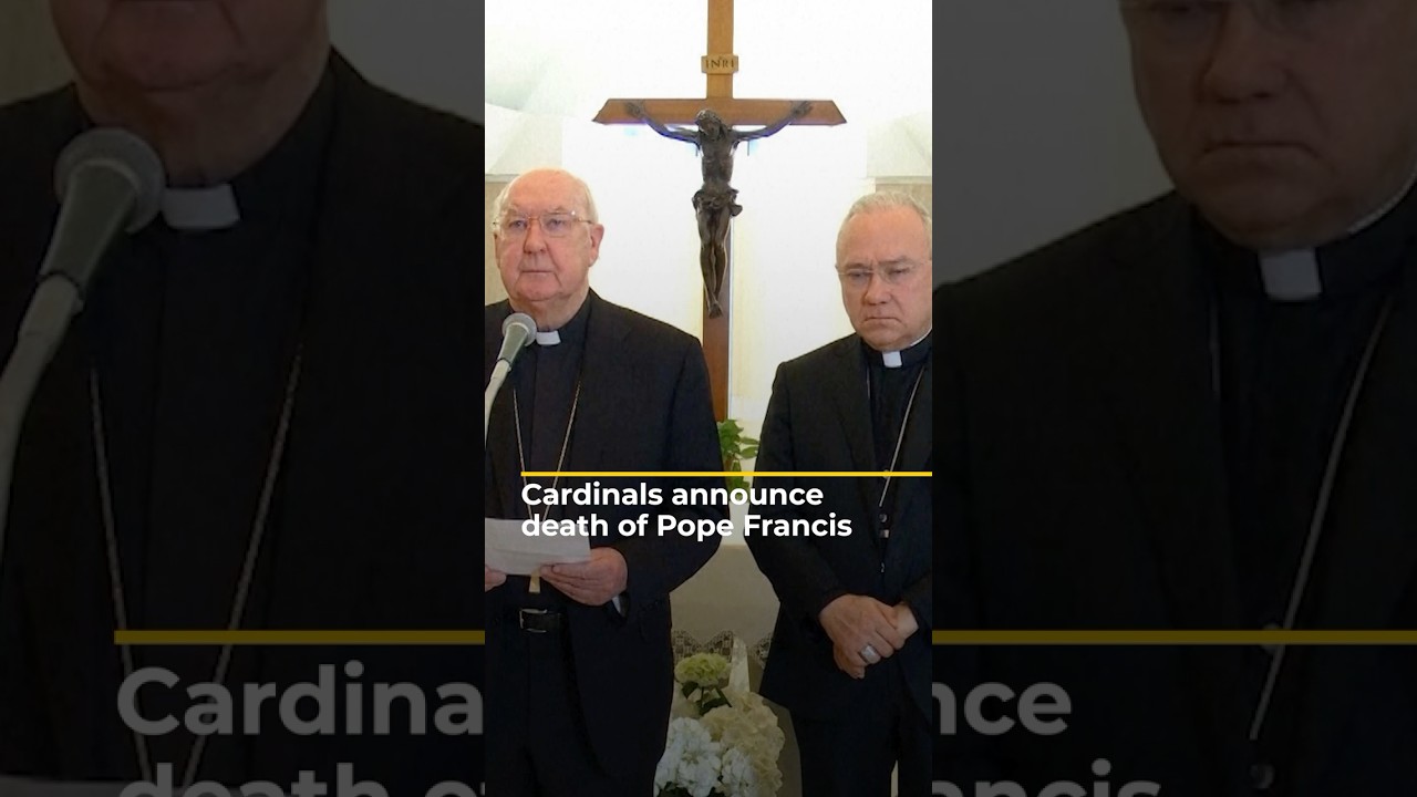 Cardinals announce death of Pope Francis | AJ#shorts - YouTube