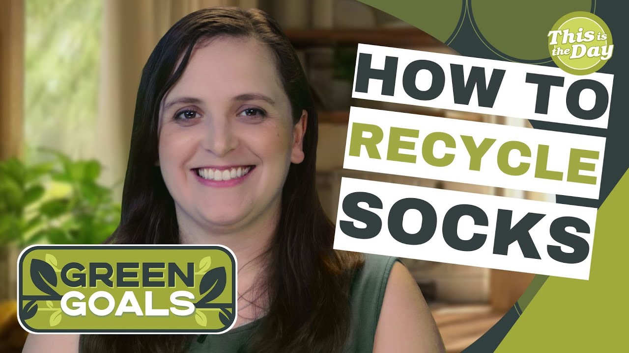 Recycle Old Socks into New Products | Green Goals - YouTube