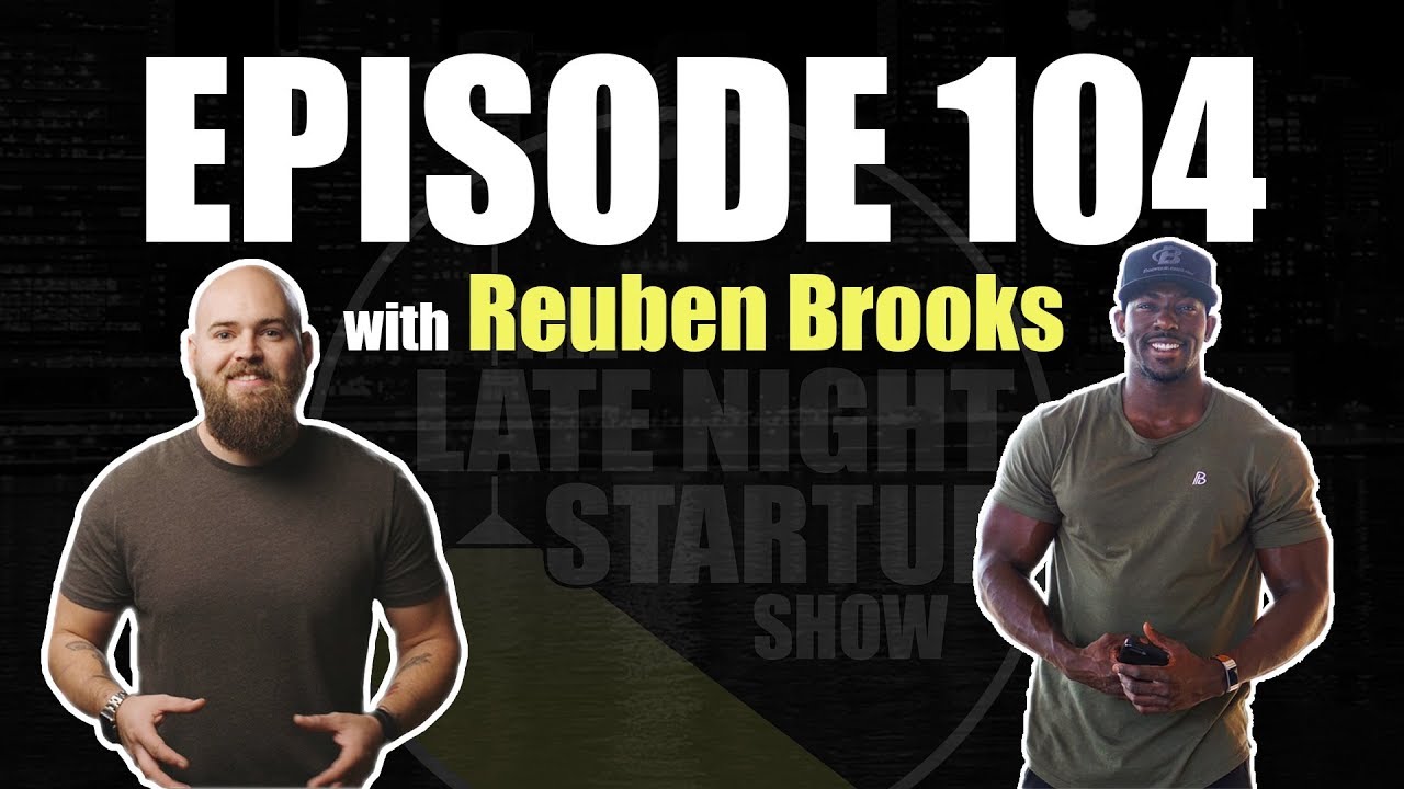 Ep. 104 - Fitness Entrepreneur Life - Reuben Brooks of Reuben Brooks ...