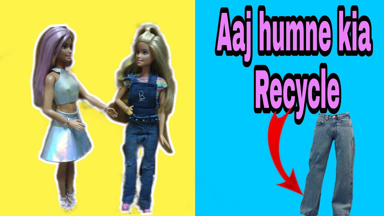 aaj humne kia recycle, barbie diy clothes, barbie diy clothes no sew no ...