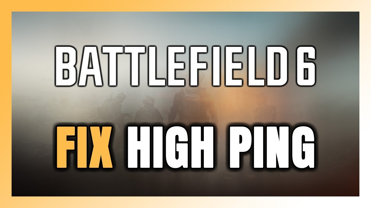 How to FIX Battlefield 6 High Ping & Packet Loss! - YouTube