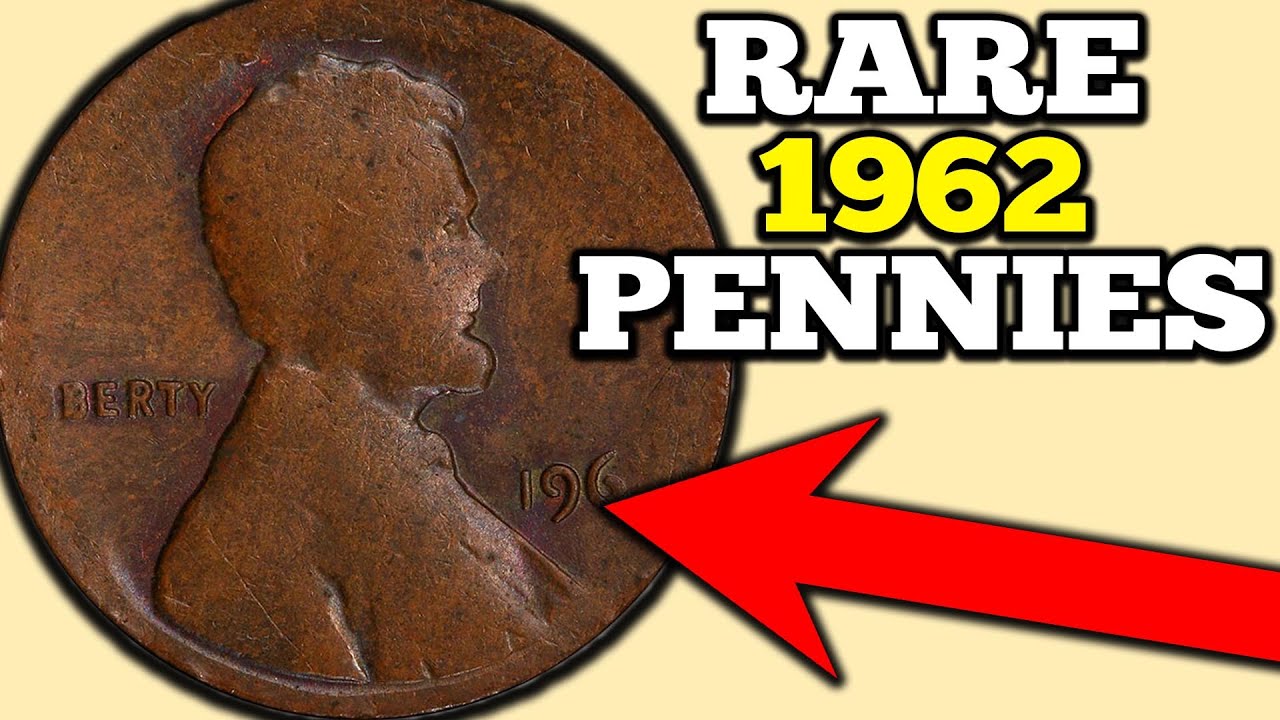 Do You Have A Valuable 1962 Penny In Your Pocket Change YouTube do-you-have-a-valuable-1962-penny-in-your-pocket-change-youtube