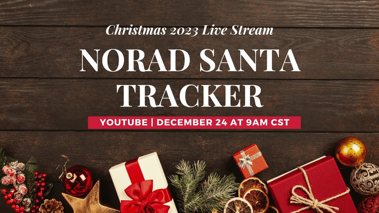 NORAD Santa Tracker 2023 | Live Stream - YouTube